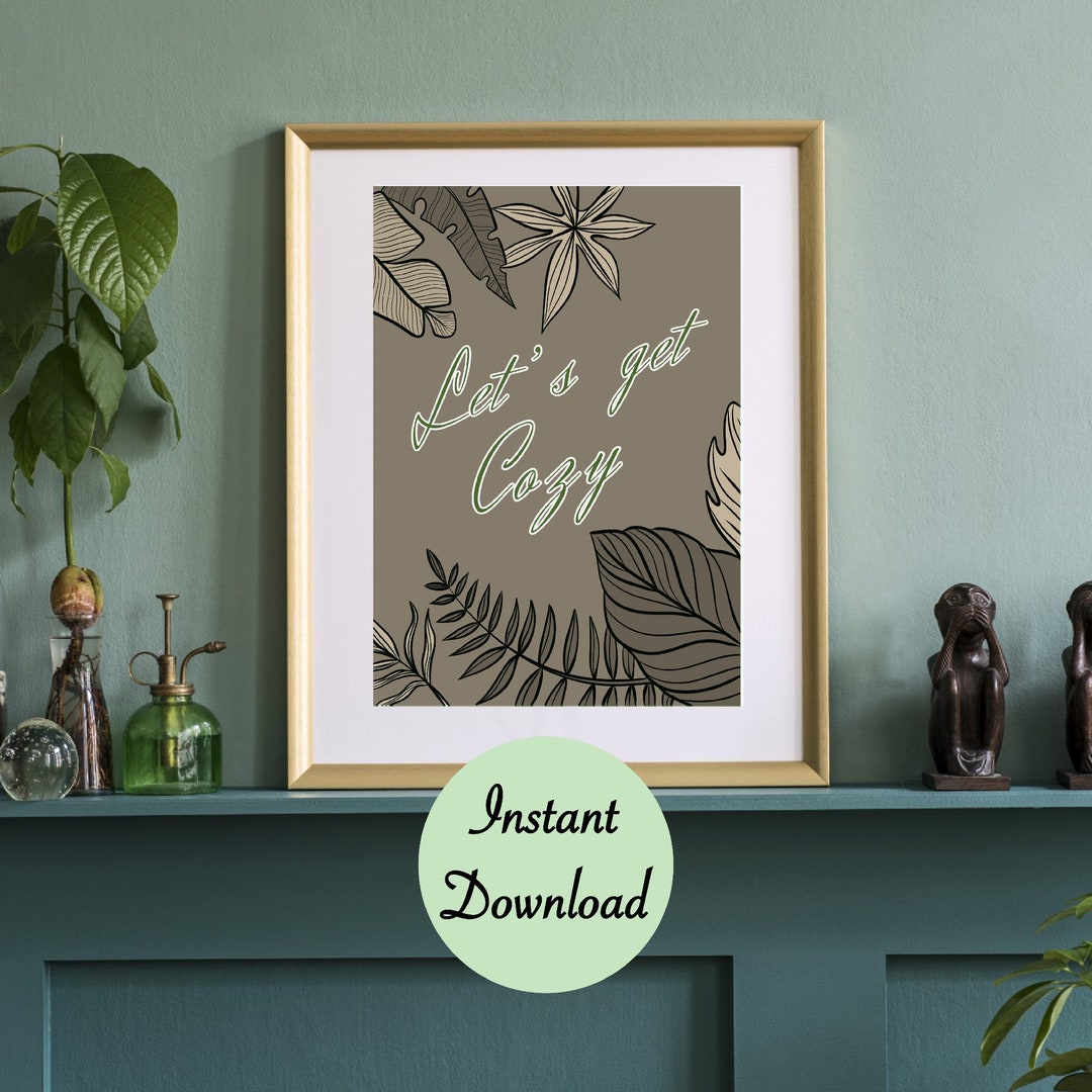 Let’s Get Cozy, Printable Wall Art, Inspirational Quotes, Positive ...