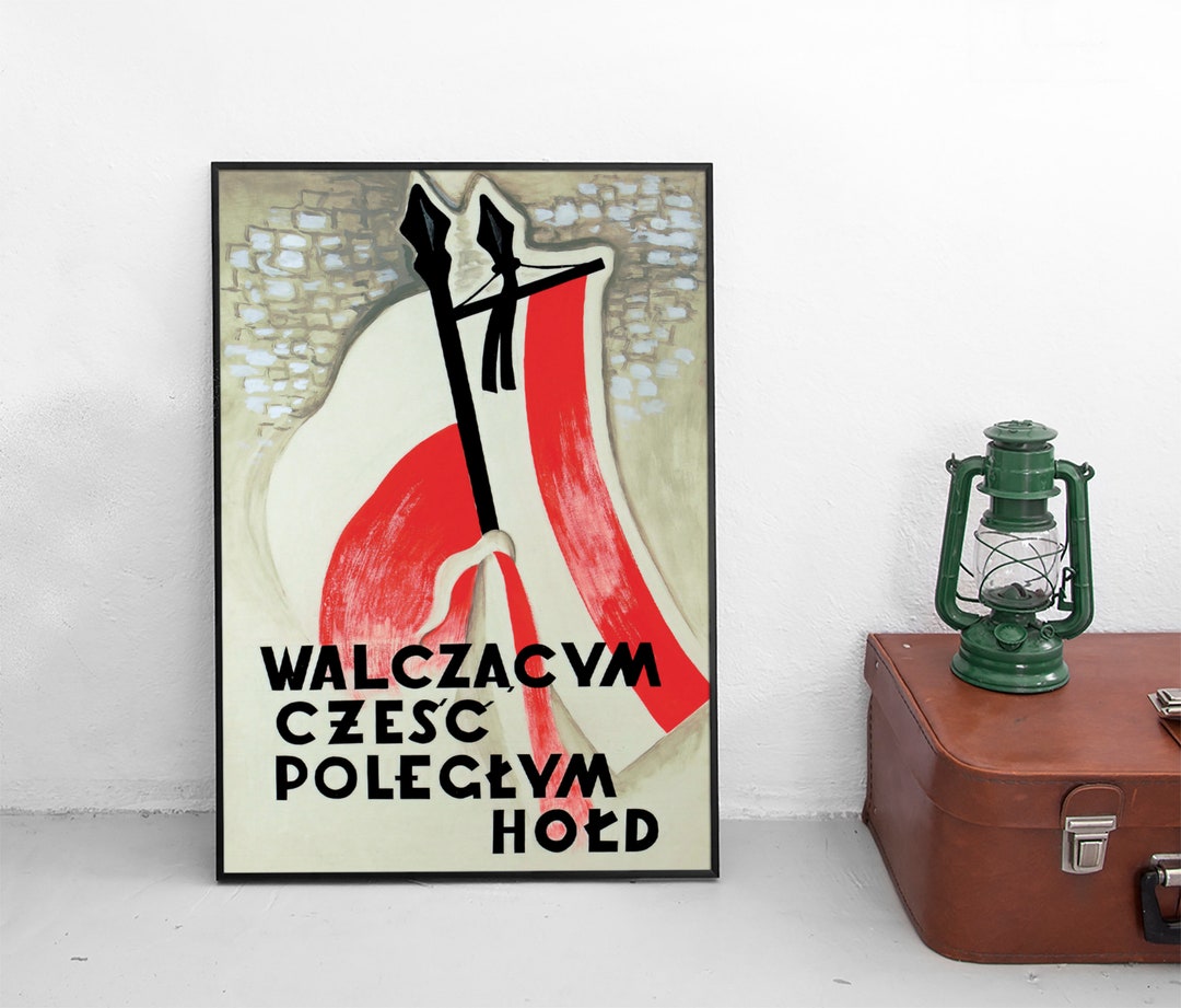 Polish WWII Poster: "honour for the Fighters and Peace to the Fallen ...