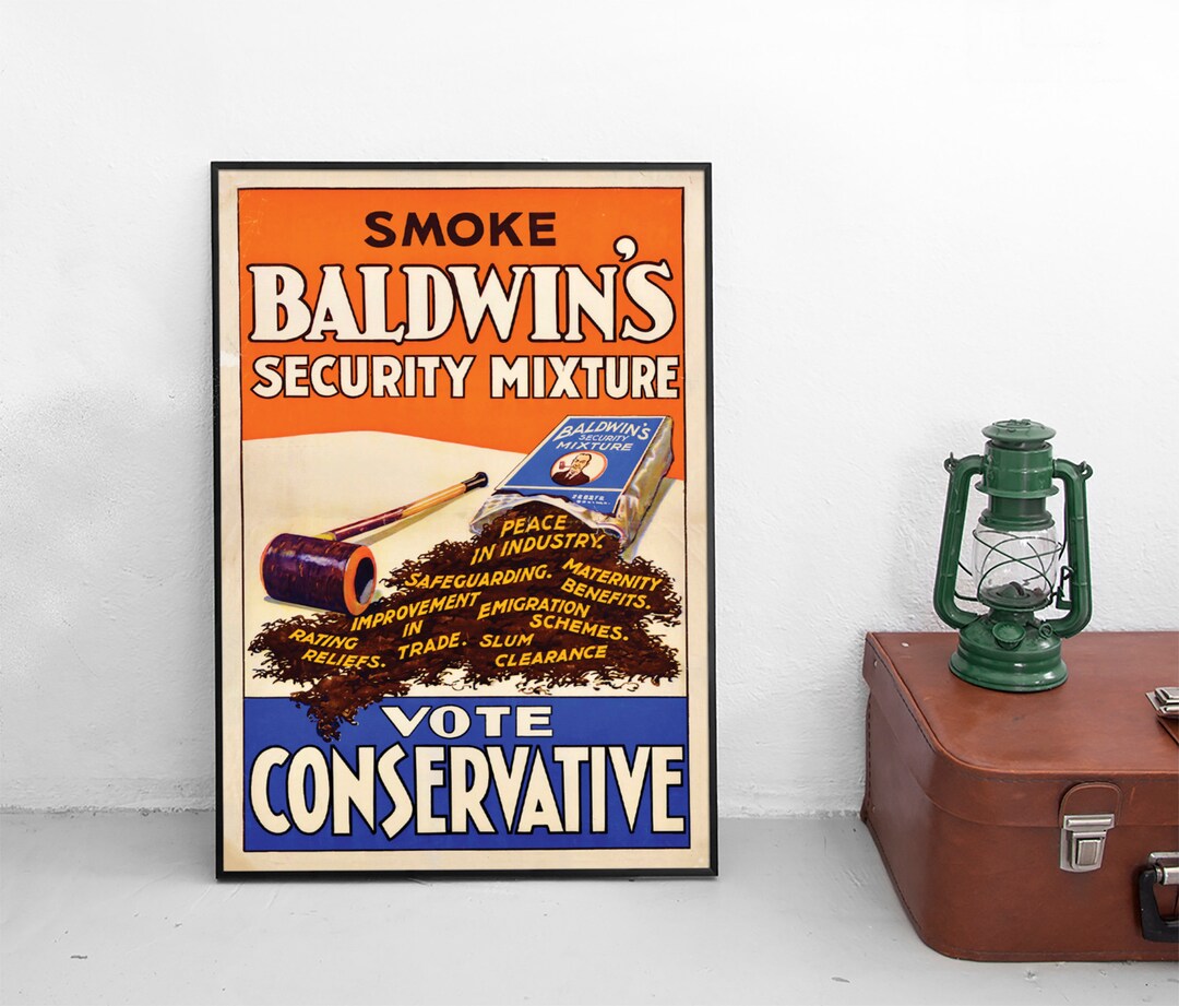 Election Poster British Conservative Party "smoke Baldwin's Security ...