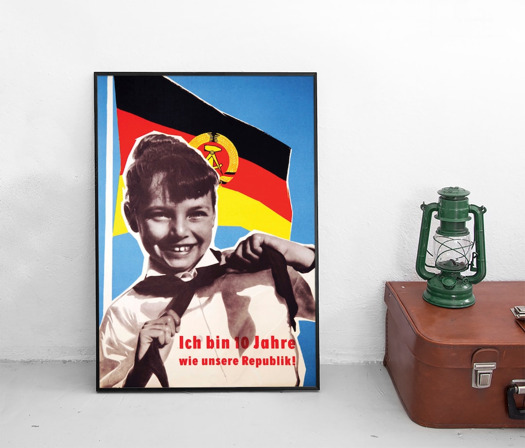 GDR Propaganda Poster -10 Years Anniversary of the Republic- Eastern ...