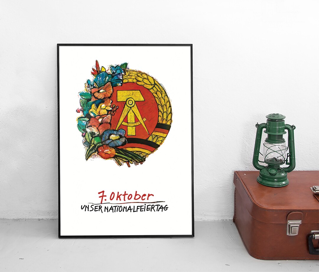 GDR Propaganda Poster Eastern Germany National Day 7. October "our ...