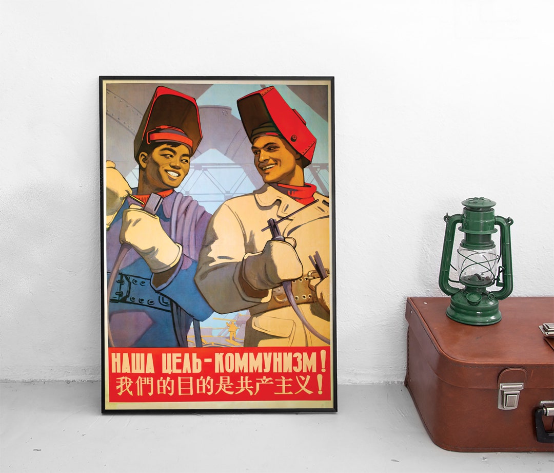 Propaganda Poster Chinese-soviet Friendship "our Goal is Communism ...