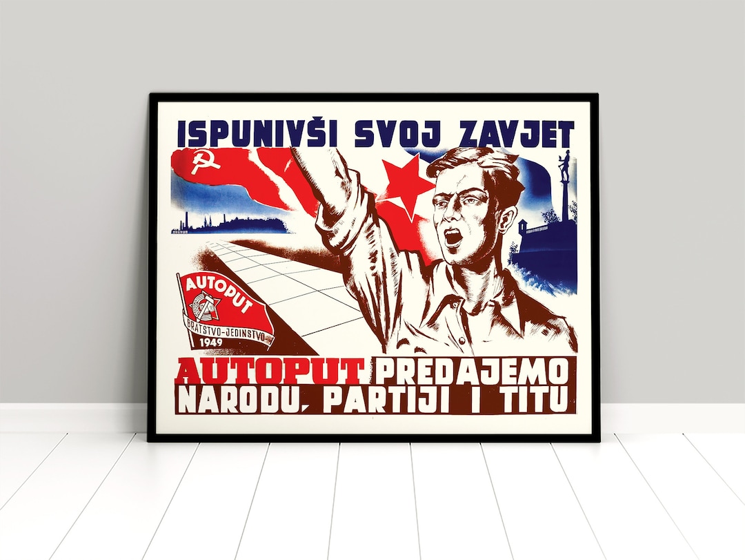 1949 Propaganda Poster Yugoslavia "brotherhood and Unity Highway ...