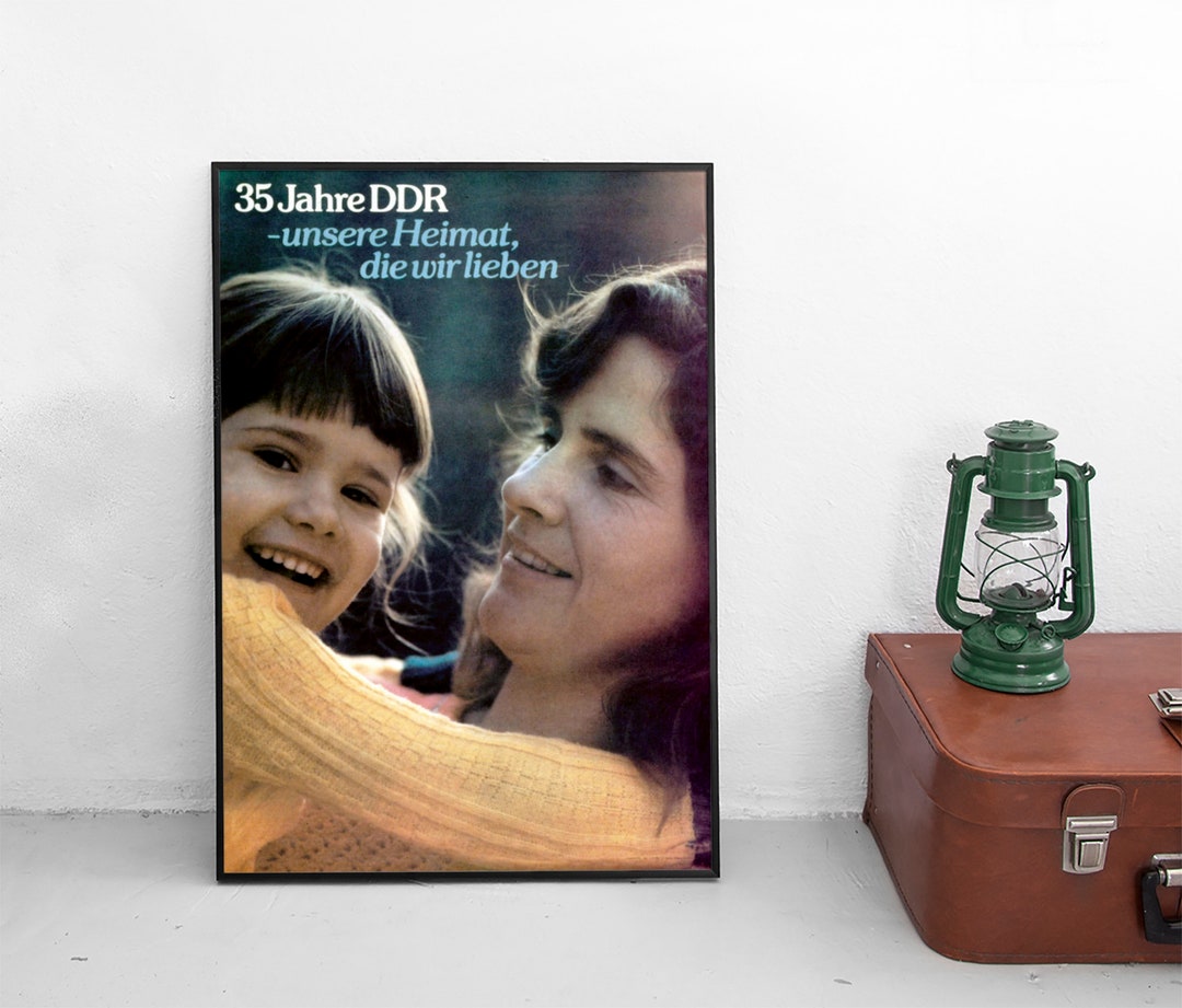 GDR Propaganda Poster 35 Years DDR: Our Homeland That We Love Eastern ...