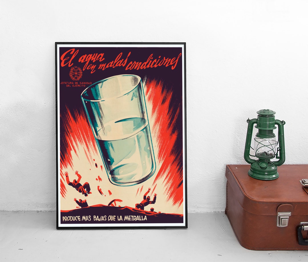 Spanish Civil War Poster "bad Water Conditions Produce More Casualties ...