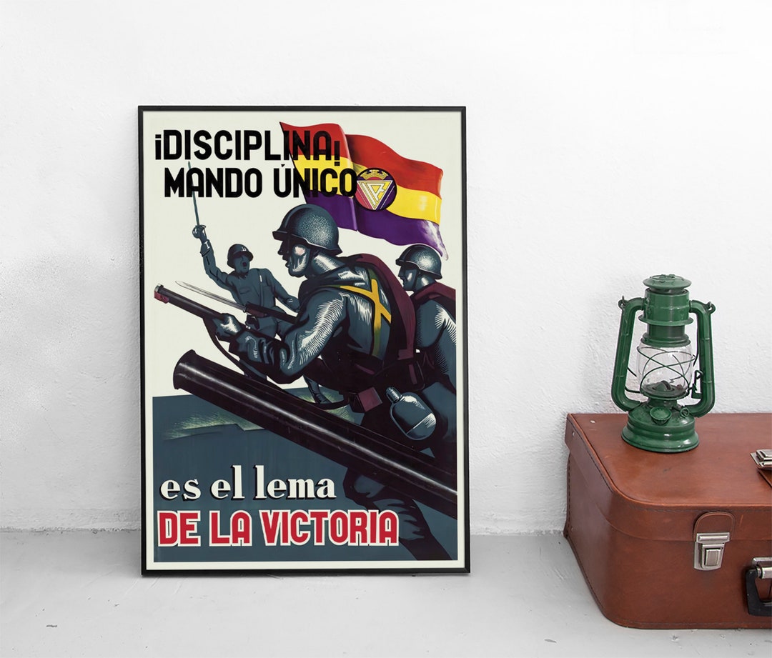 Spanish Civil War Propaganda Poster: "discipline" Republican Popular ...