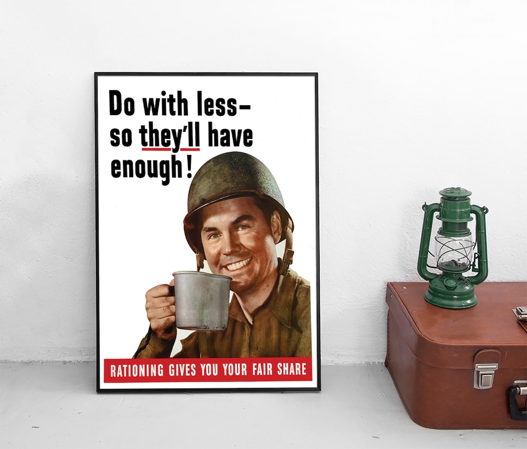 Propaganda Poster USA "rationing: Do With Less so They'll Have Enough ...