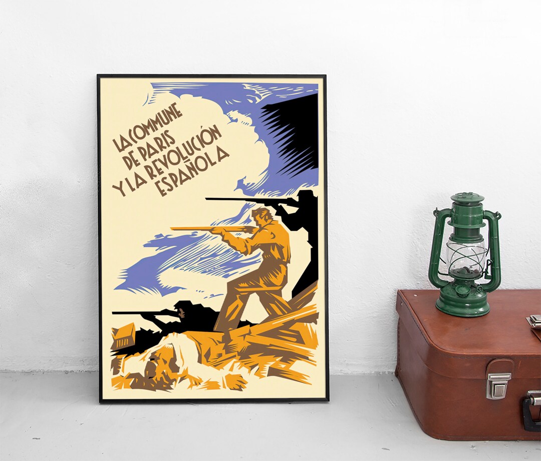 Spanish Civil War Poster "the Paris Commune & the Spanish Revolution ...