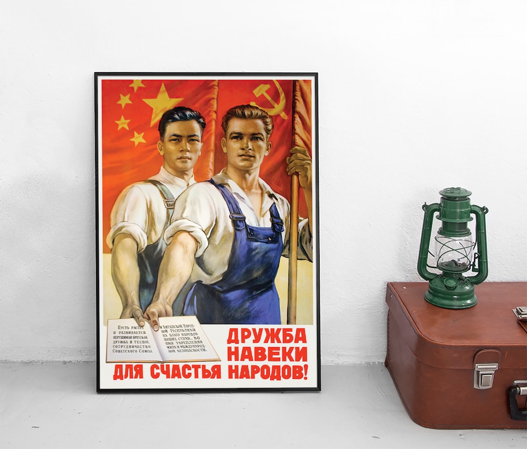 Propaganda Poster Chinese-soviet "friendship Forever. for the Happiness ...
