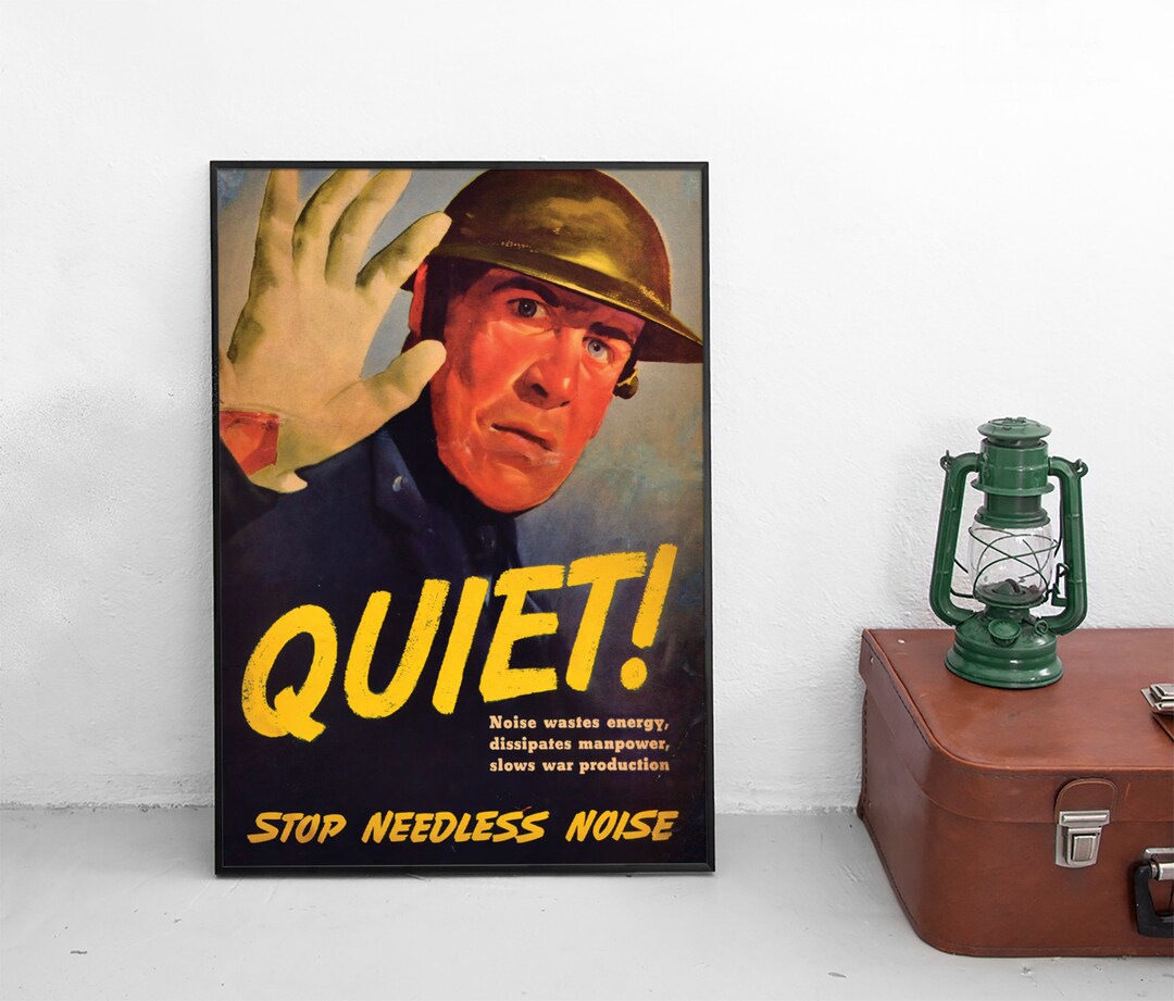 WWII British Propaganda Poster: "quiet! Stop Needless Noise" - Etsy