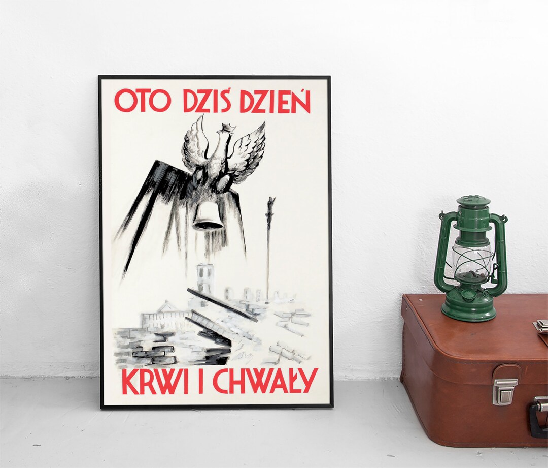 Polish WWII Propaganda Poster "this is the Day of Blood & Glory" Print ...