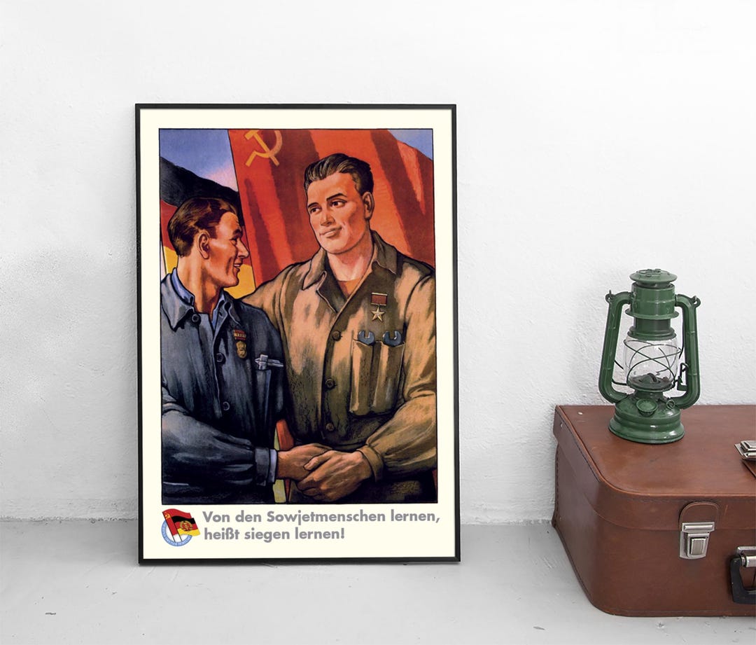 DDR Propaganda Poster: "learning From Soviet Humans Means Learning to ...