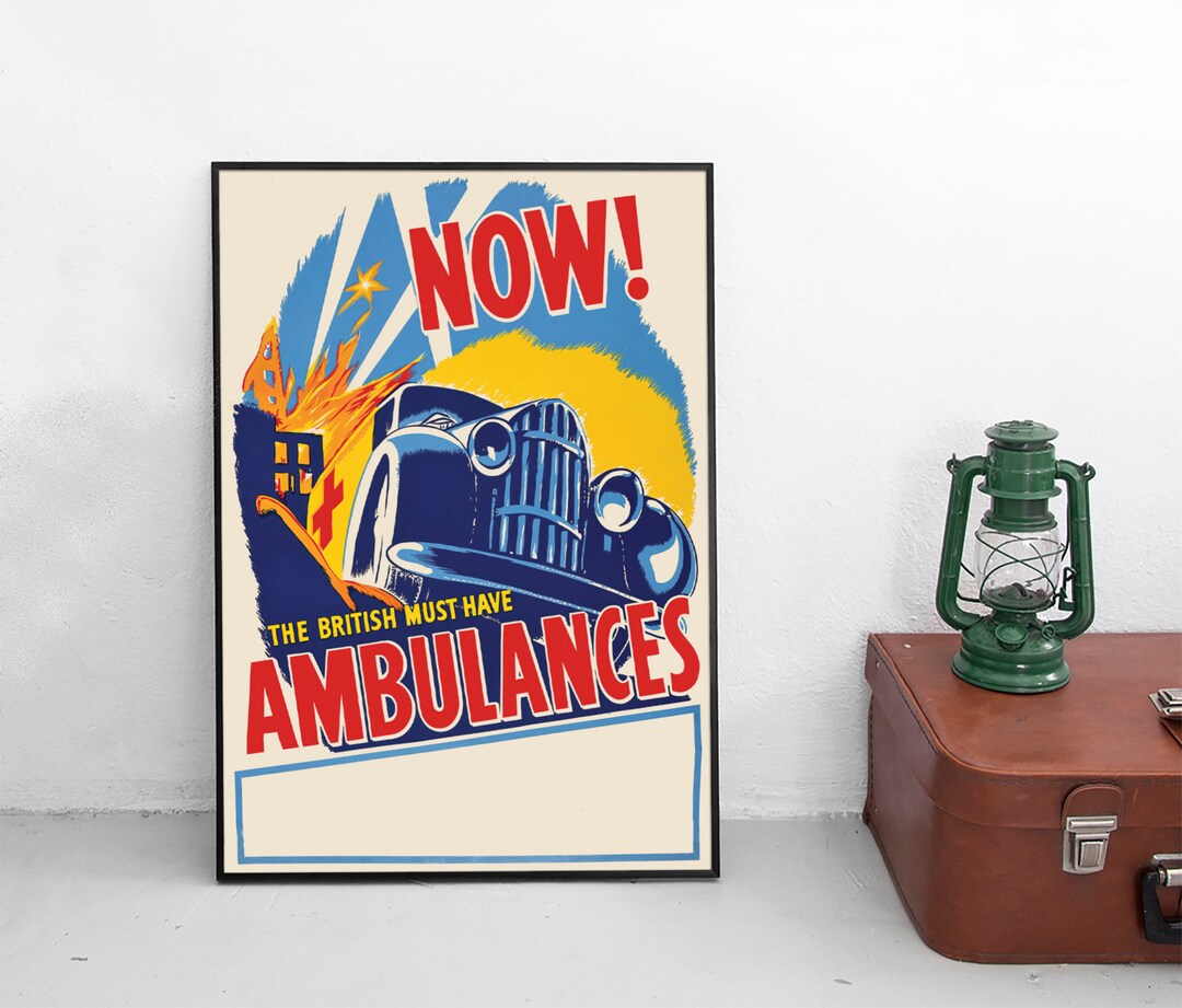 Poster Great Britain "now. the British Must Have More Ambulances" Wall ...