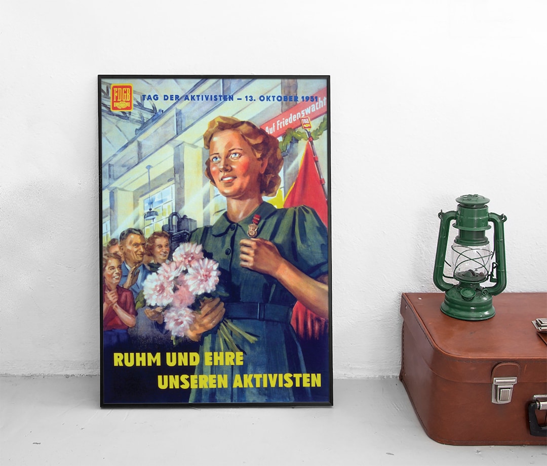 GDR Propaganda Poster FDGB Glory and Honor to Our Activists Eastern ...