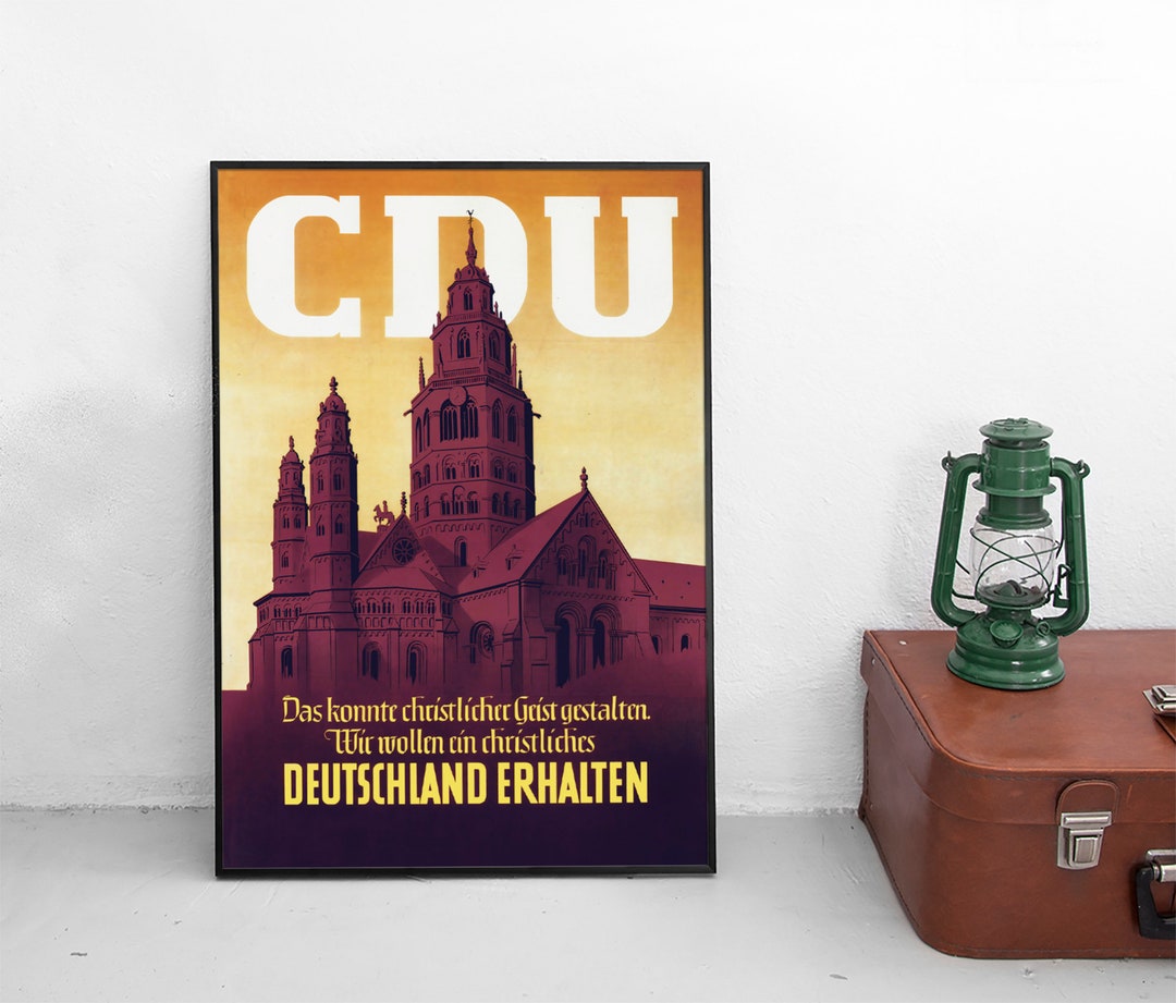 CDU Federal Election Poster 1949 "preserve Germany" German Conservative ...