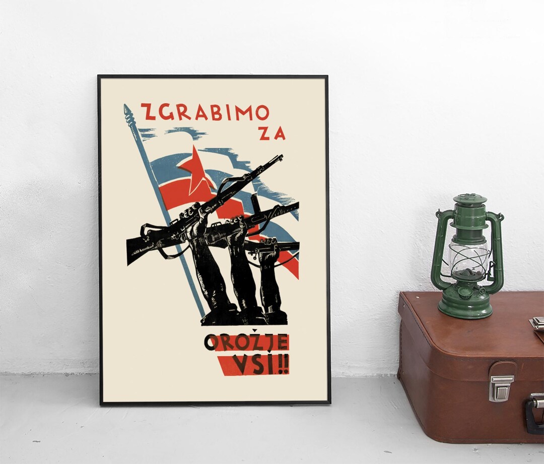 1945 Propaganda Poster Yugoslavia "let's All Take up the Arms!" - Etsy