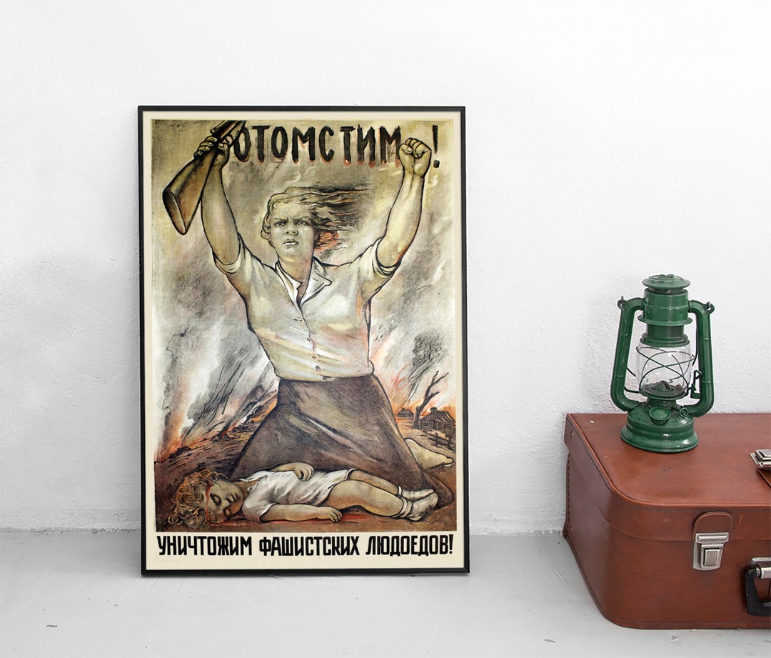 Soviet Propaganda Poster: revenge Let's Annihilate the Fascist ...