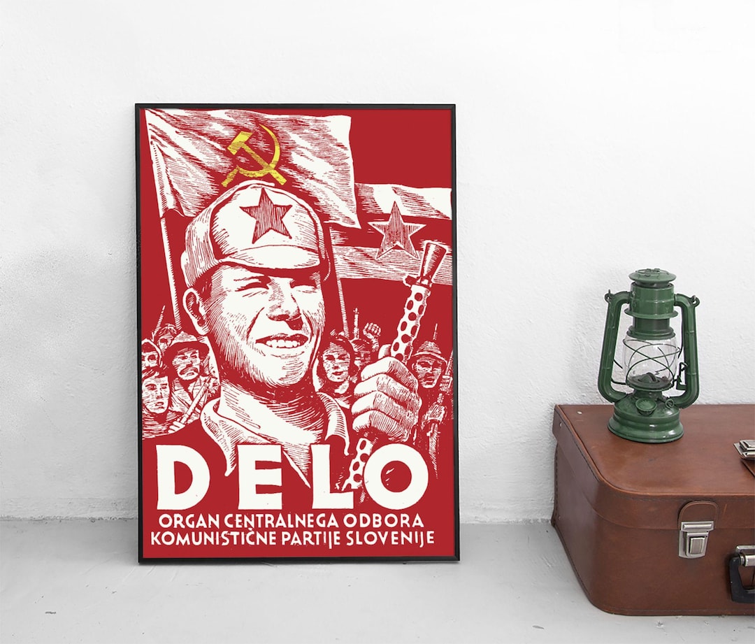 Propaganda Poster Yugoslavia "delo - Zentralorgan (party Journal) of ...