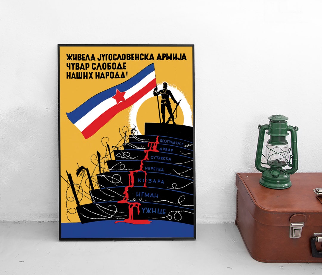 Propaganda Poster Yugoslavia long Live the Yugoslav Army. Guardian of ...