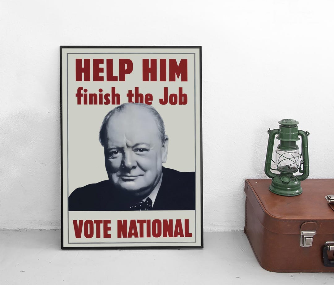 1945 Election Poster British Conservative Party "help Him Finish the ...