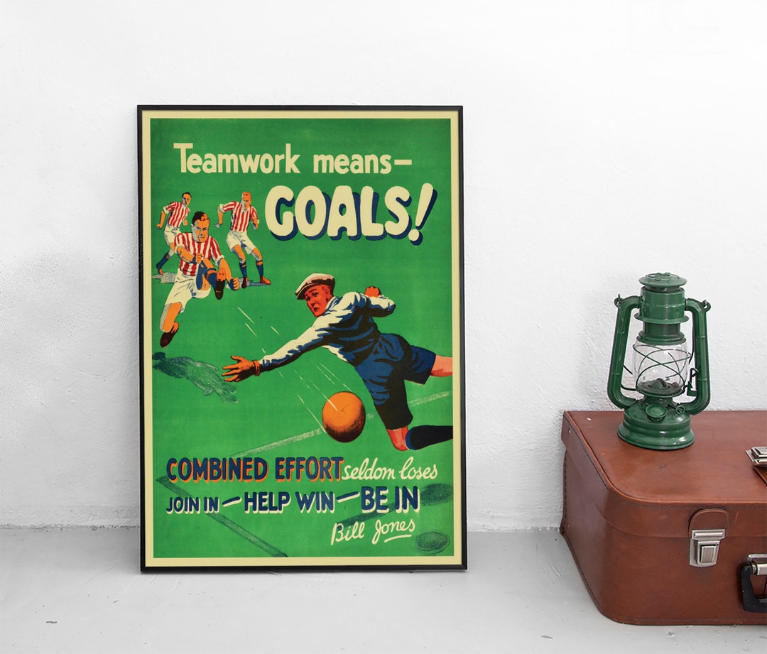 Poster Football "teamwork Means Goals!" Motivation Vintage Art Wall ...