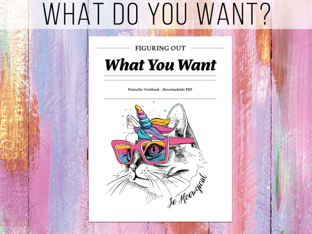 What Do I Want? — Printable Journal to Figure Out What You Want in Life ...