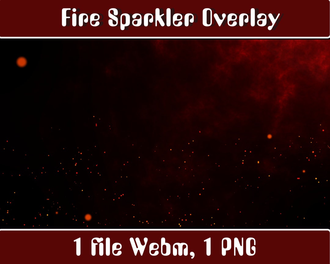 Sparkle of Fire Overlay / Fire Works Backgroud / Fire Twitch Animated ...