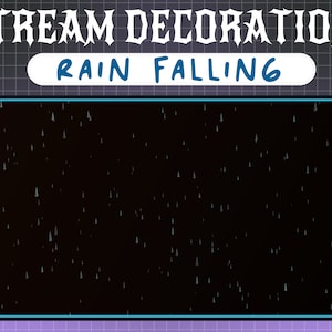 Animated Stream Decoration Rain Falling / Realistic Rain Twitch Stream ...