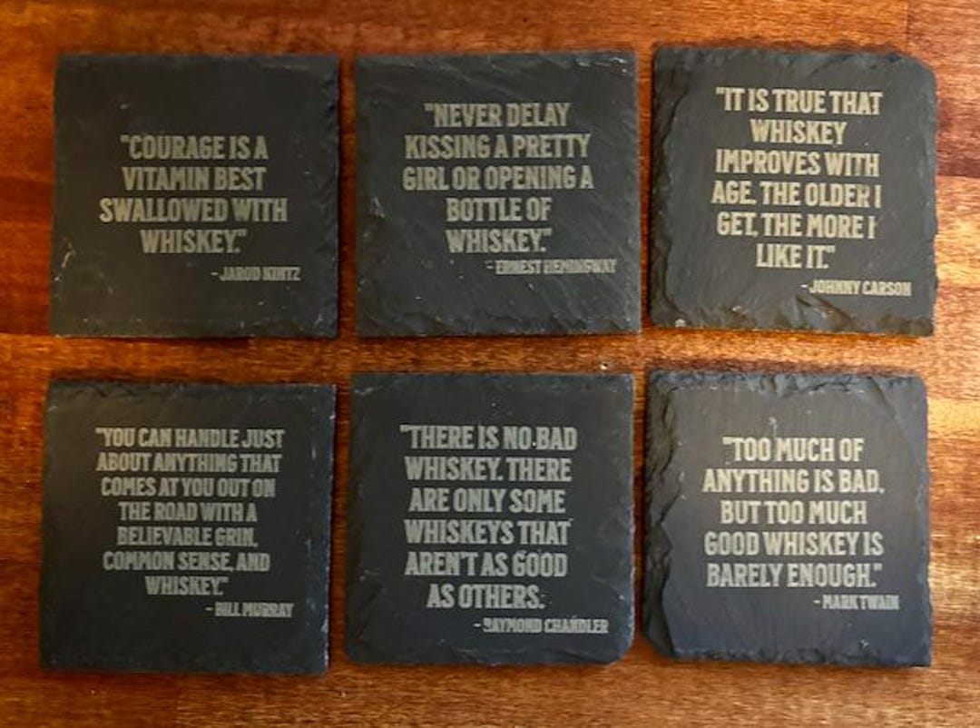 Whiskey Quotes- Slate Coasters (set of Six) - Etsy