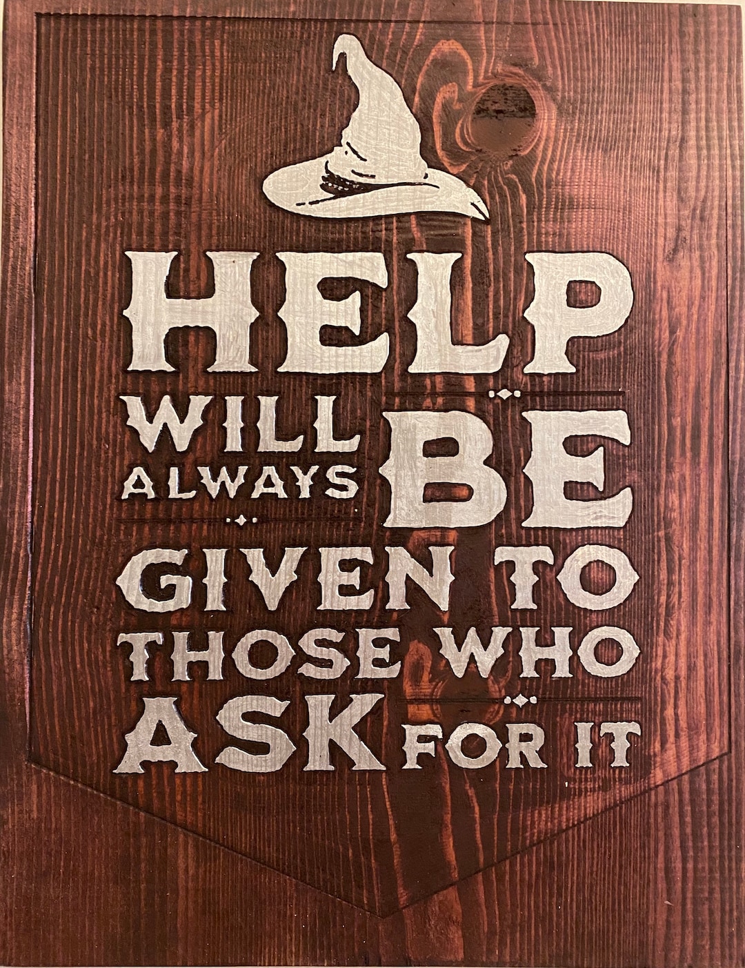 The "help Will Always Be Given" Sign- Wizardly Fan Art! - Etsy