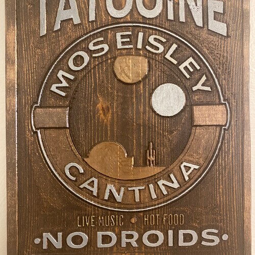 Mos Eisley Cantina Sign No Droids - Etsy