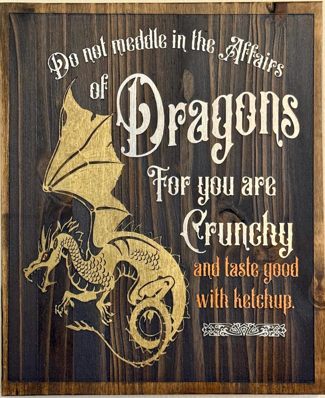 Do Not Meddle in the Affairs of Dragons Sign - Etsy