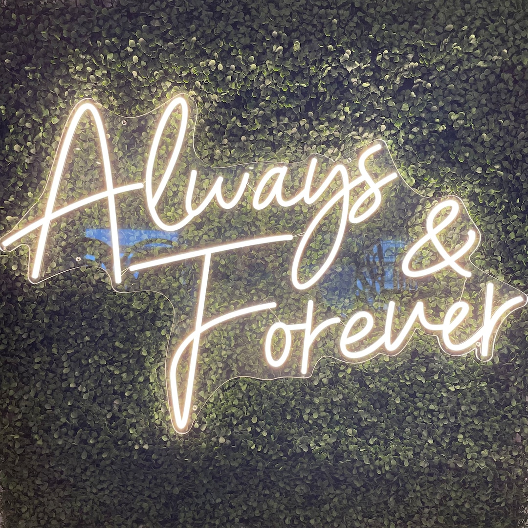 Always & Forever Neon Sign - Etsy