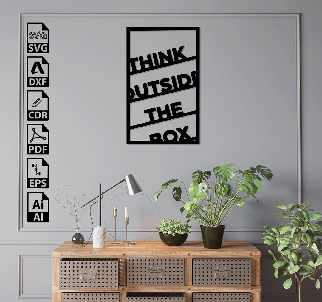 Think Outside the Box SVG File: Laser Cut Wall Art Template (digital ...