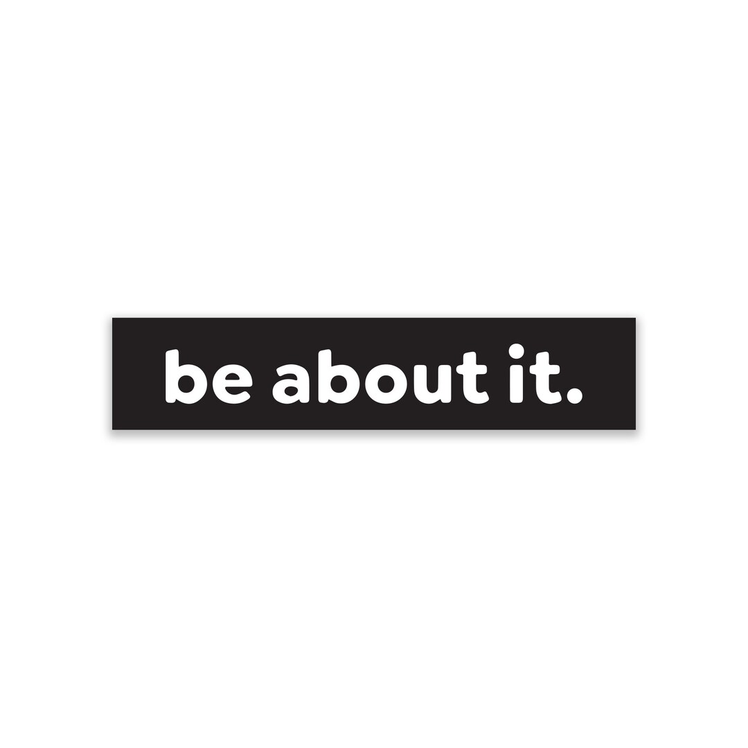 Be About It Sticker - Etsy Canada