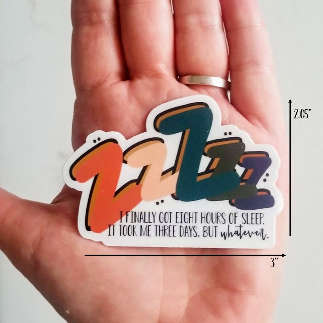 Cheap Stickers, Tired Sticker, Funny Stickers for Women, Silly Decal ...