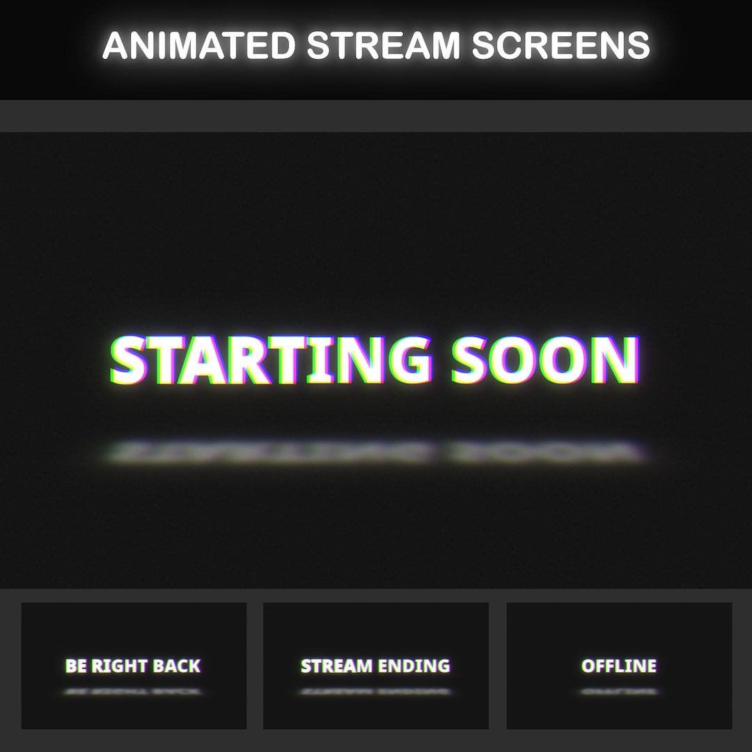 Animated Dark Twitch Screens | Live Screens | Starting Soon, BRB ...