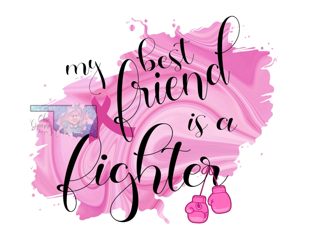 My Best Friend is A Fighter PNG Download - Breast Cancer, Pink Ribbon ...