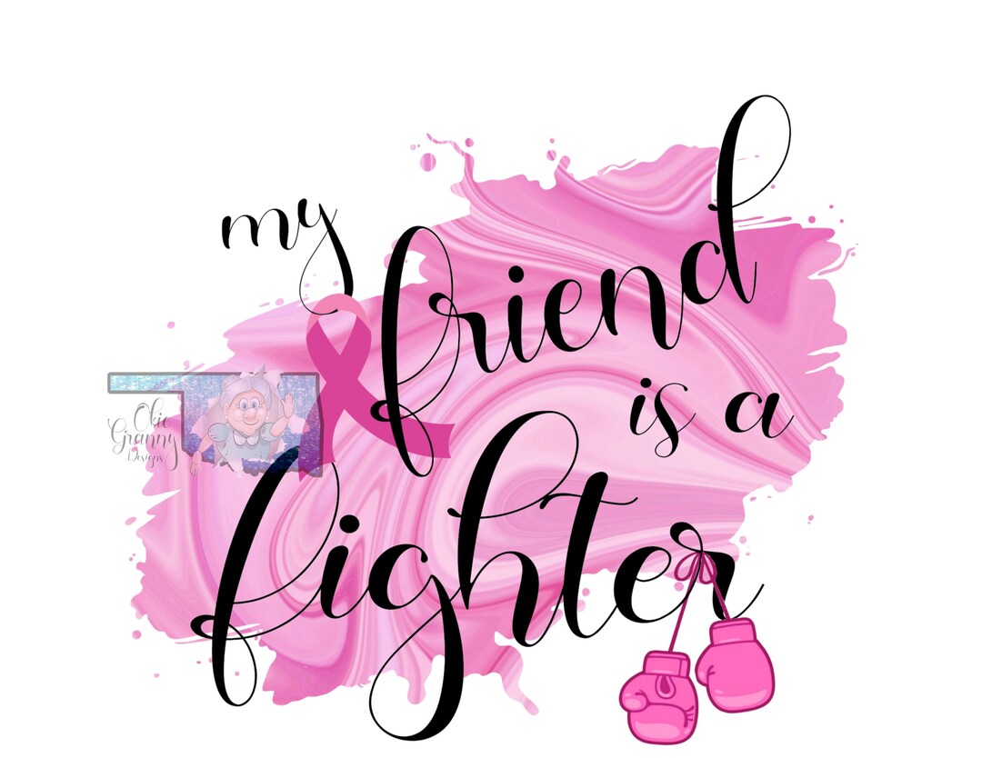 My Friend is A Fighter PNG Download - Breast Cancer, Pink Ribbon ...