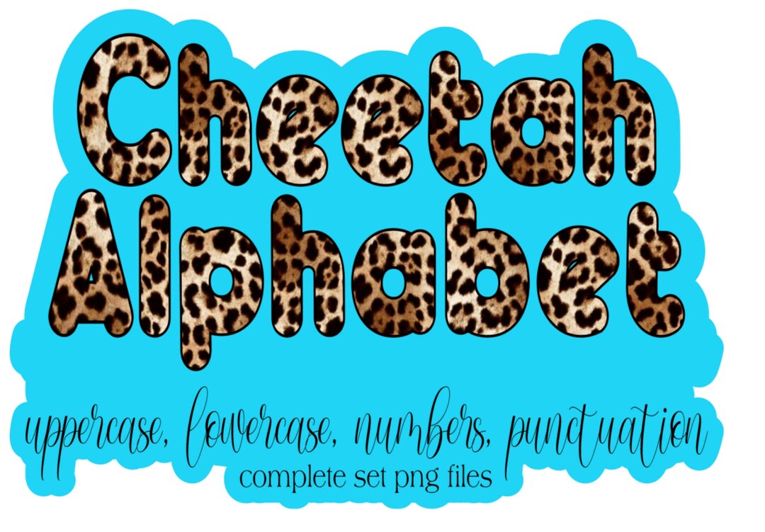 Cheetah Alphabet PNG - JPG Bundle - Complete Set Plus Symbols and ...