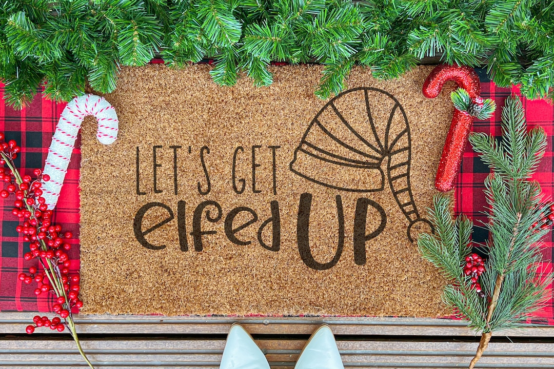 Let's Get Elfed up Doormat Family Christmas Housewarming Gift Winter ...