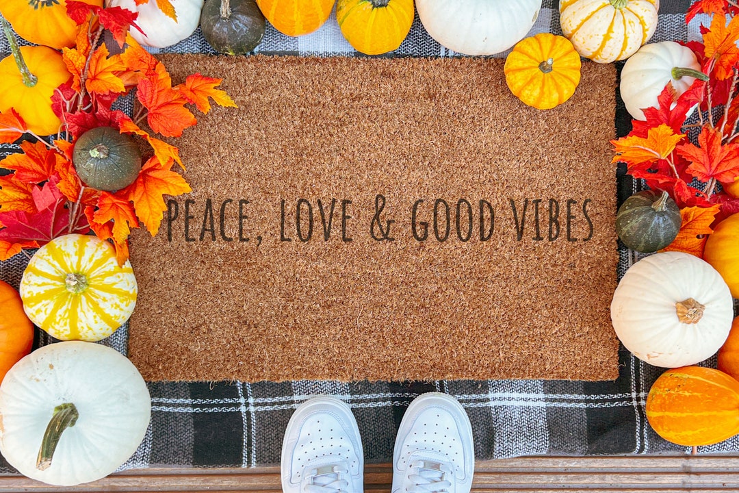 Peace Love and Good Vibes Doormat Spiritual Inspirational Family Mat ...