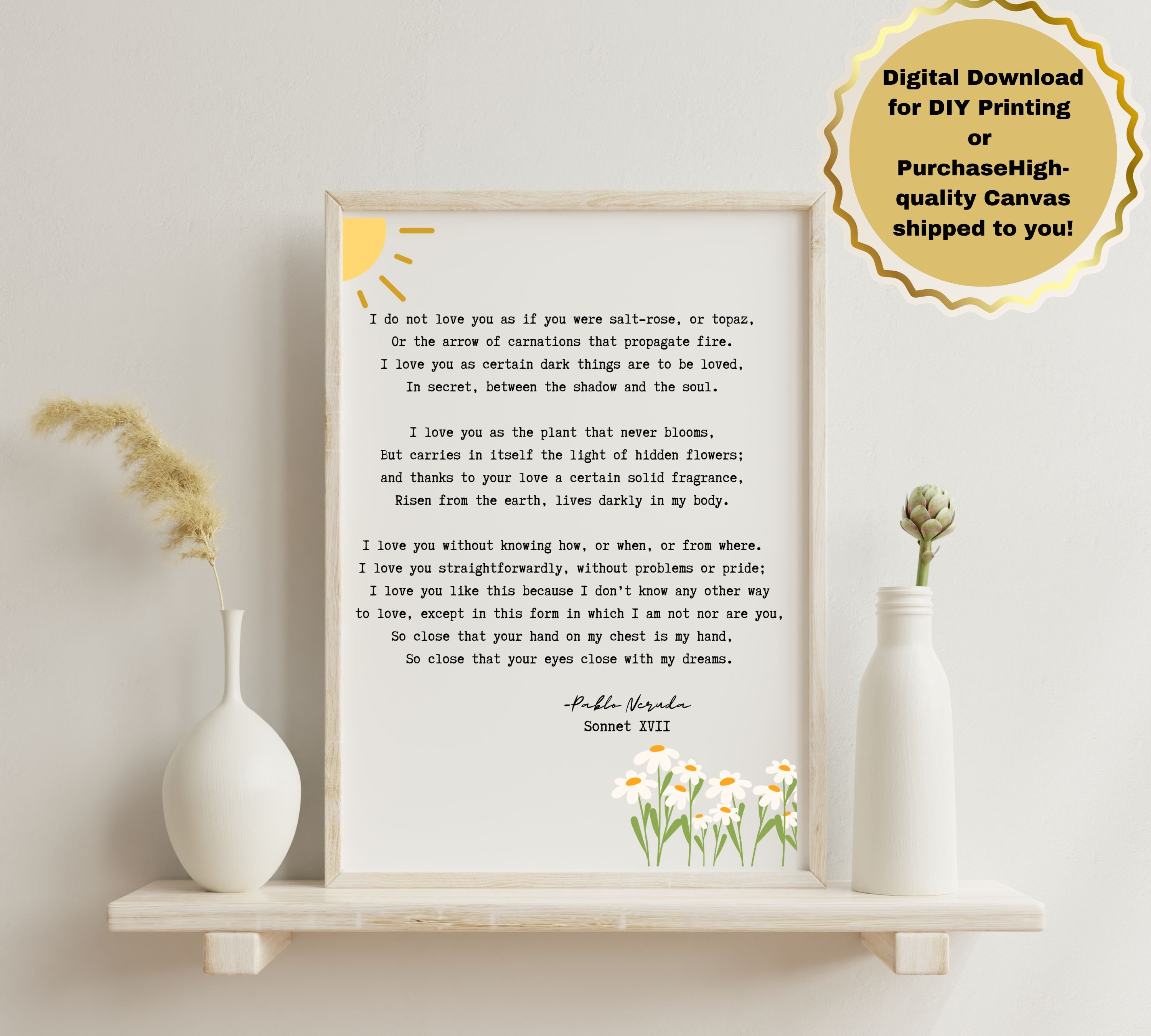 Love Poem Pablo Neruda Sonnet 17 XVII Poetry Wall Art, Printable ...