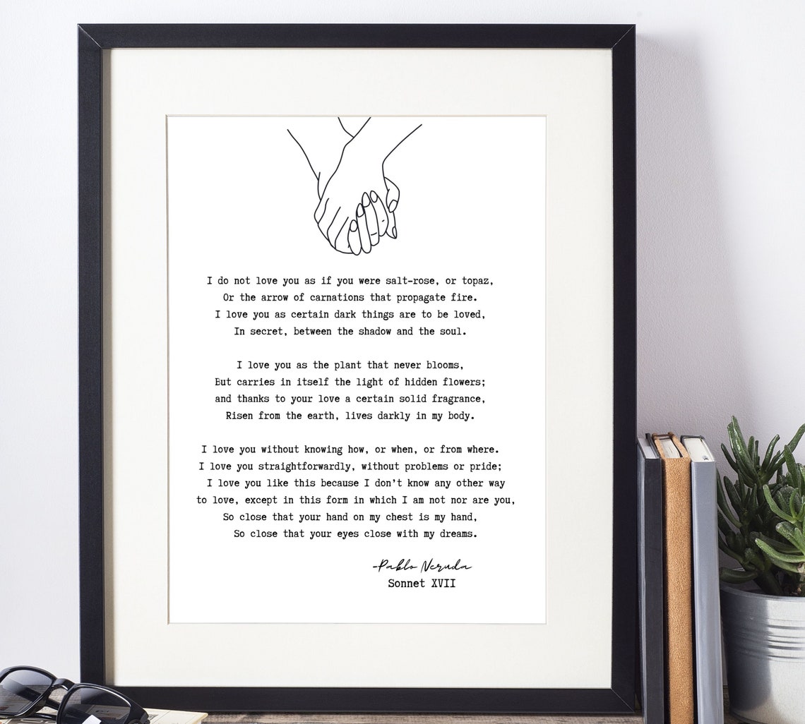 Sonnet 17 XVII Love Poem Pablo Neruda Poetry Wall Art, Printable ...