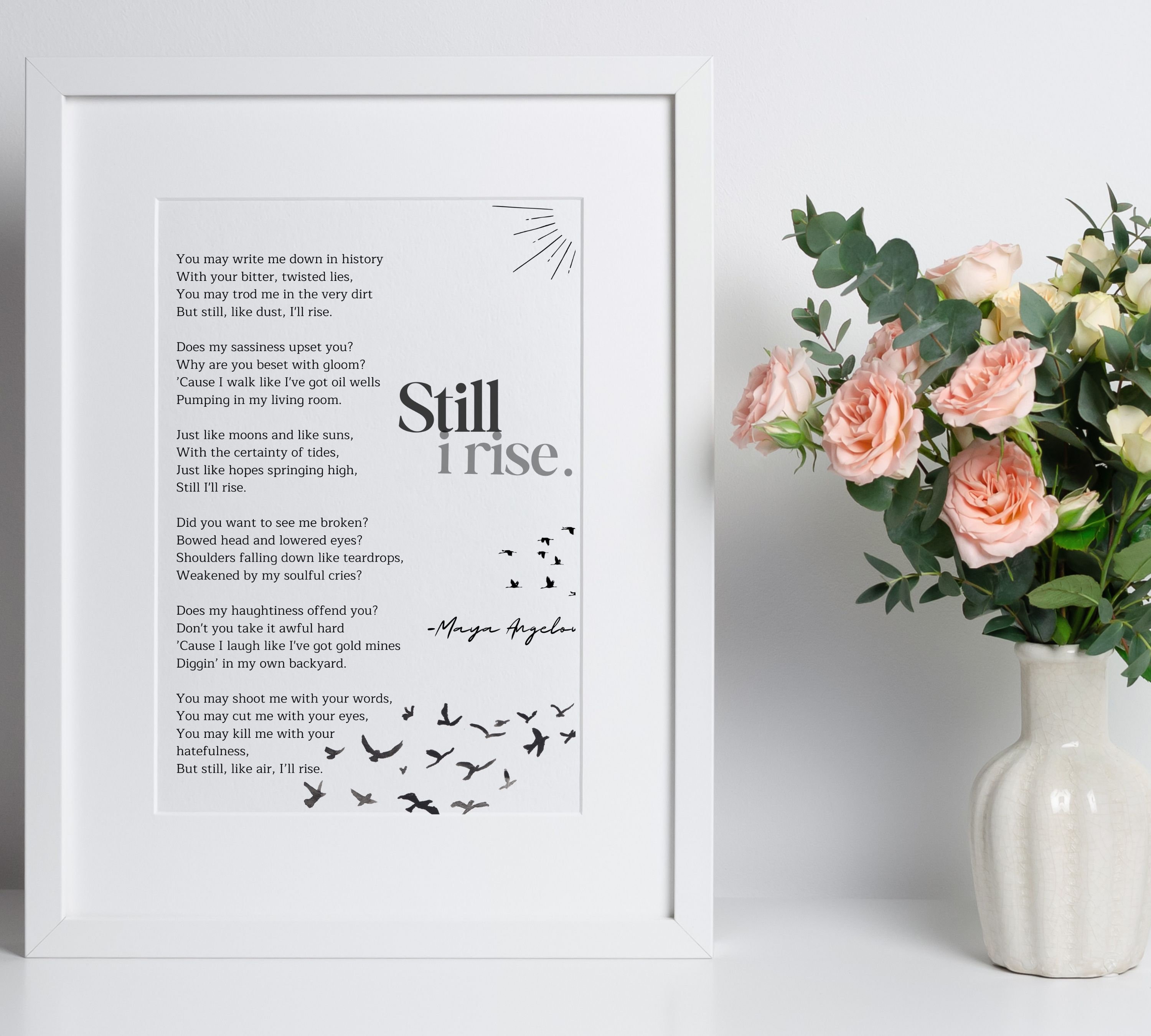 Still I Rise Maya Angelou Poetry Print Wall Art Printable - Etsy UK