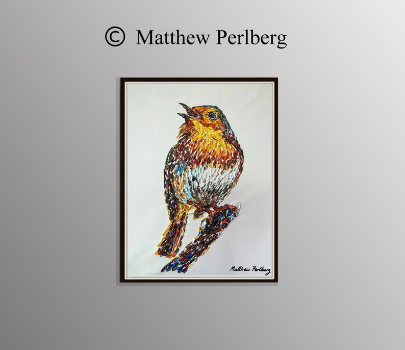 Chirping Robin 30 Oil Painting on Canvas, Thick Oil Paint Layers ...