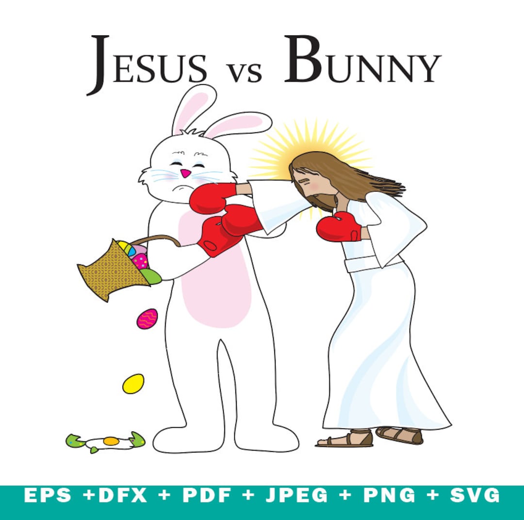 Jesus Vs Bunny Funny Easter Png Easter Svg Retro Y2k Christian Faith