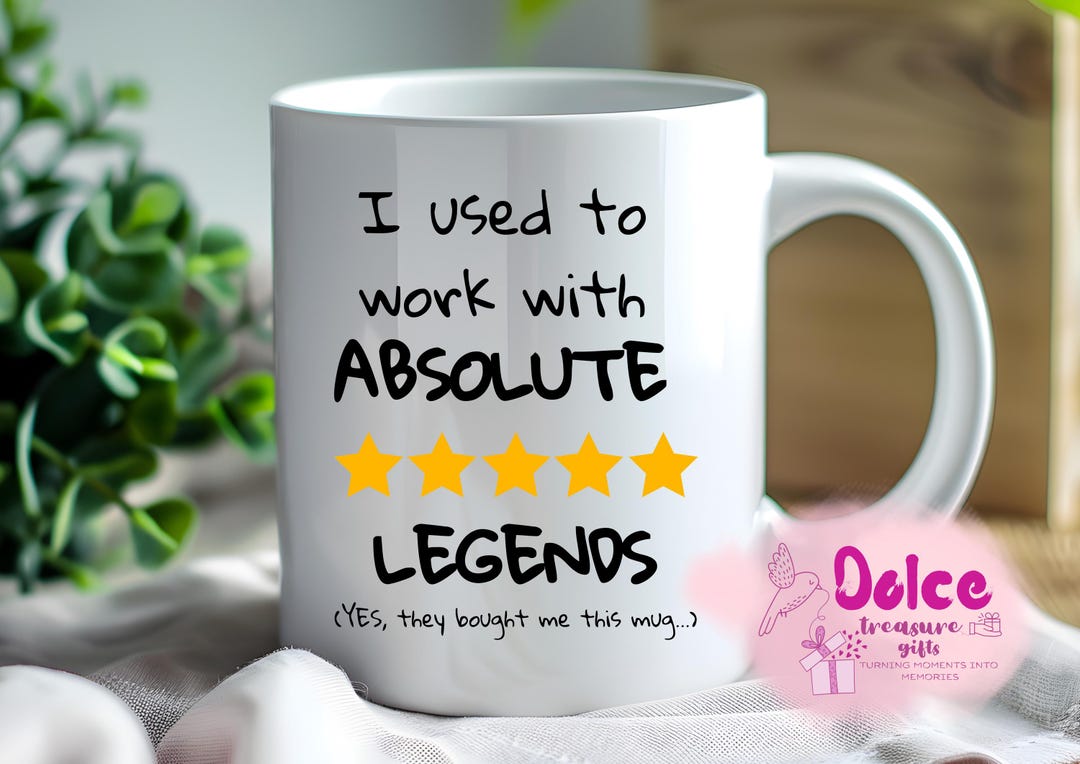 I Used to Work With Absolute 5star Legends Mug Gift, New Job ...
