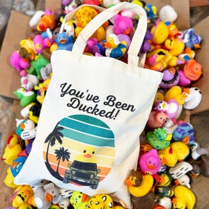 Bag of Ducks | "you've Been Ducked" Canvas Tote | Rubber Duck Lovers ...