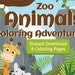 Zoo Animals Coloring Adventure Book || Coloring Pages to Download and ...